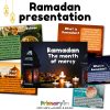 Ramadan Presentation - Primary Ilm